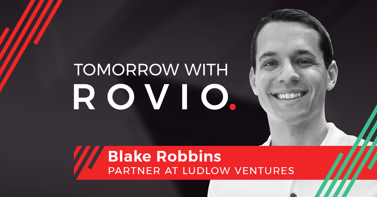 Tomorrow with Rovio episode 7 - Blake Robbins - Rovio