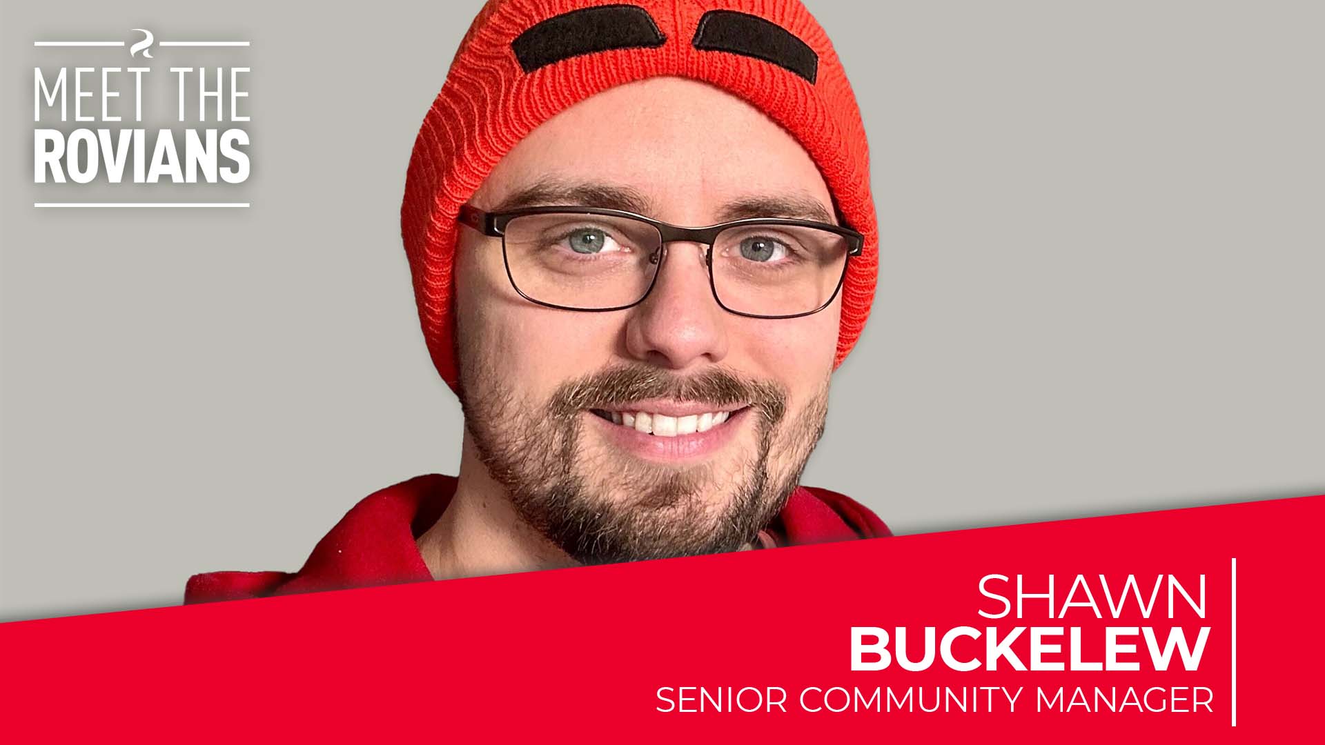Meet the Rovians – Shawn Buckelew, Senior Community Manager - Rovio