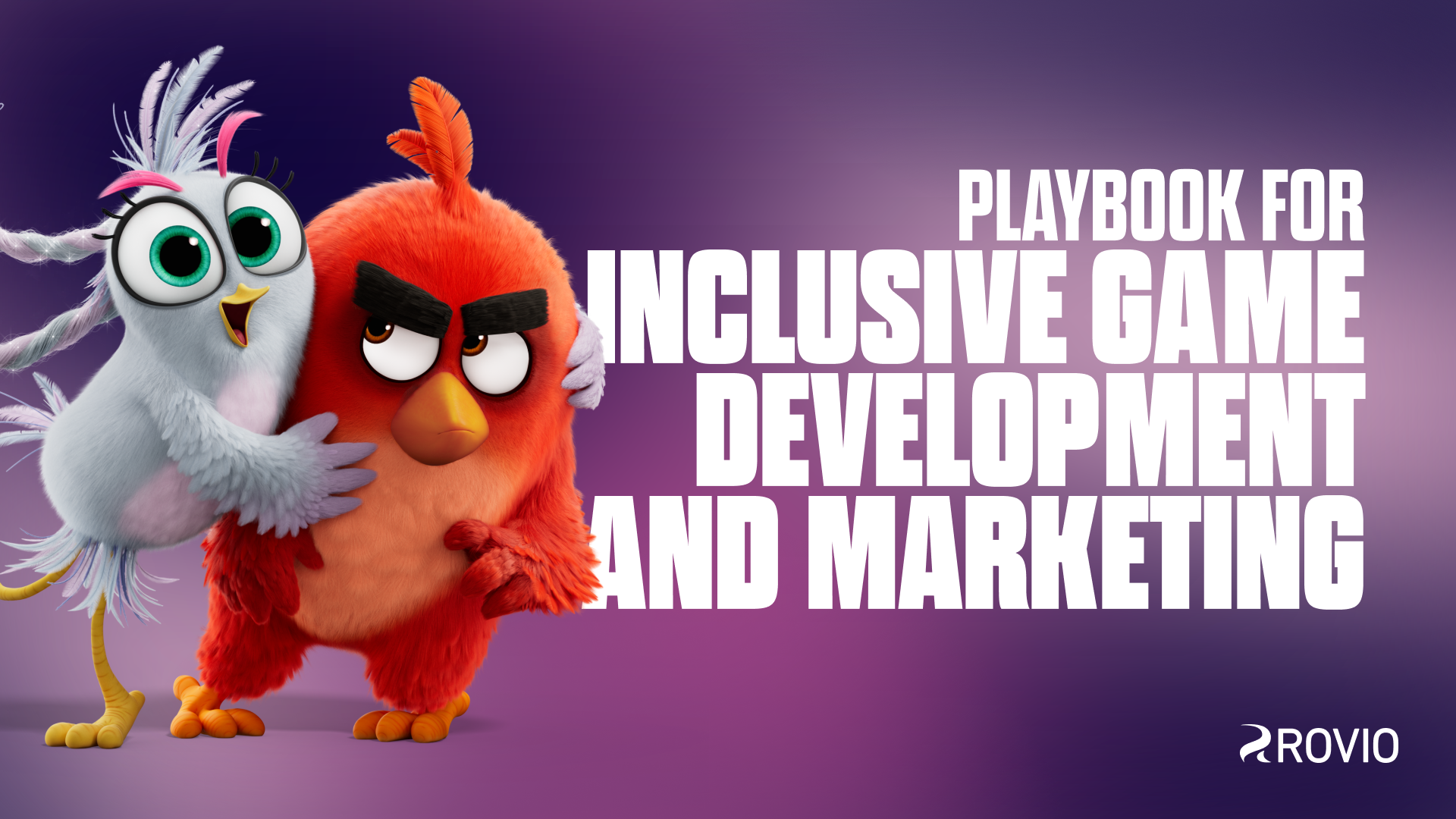 The Playbook for Inclusive Game Development and Marketing by Rovio - Rovio